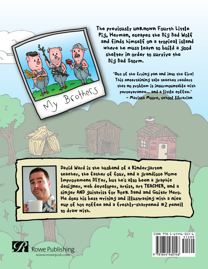 Herman, The Fourth Little Pig – Rowe Publishing LLC